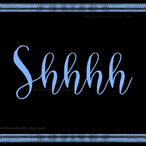 Shhh Printable Quiet Sign for Nursery, Classroom, Library, Dorm, or ...
