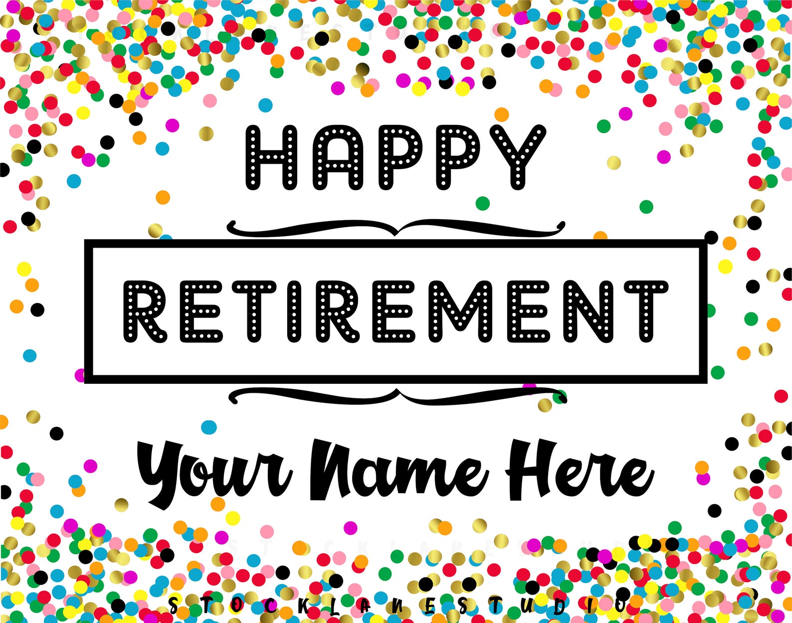 Printable Happy Retirement Customized Sign With Confetti Background ...