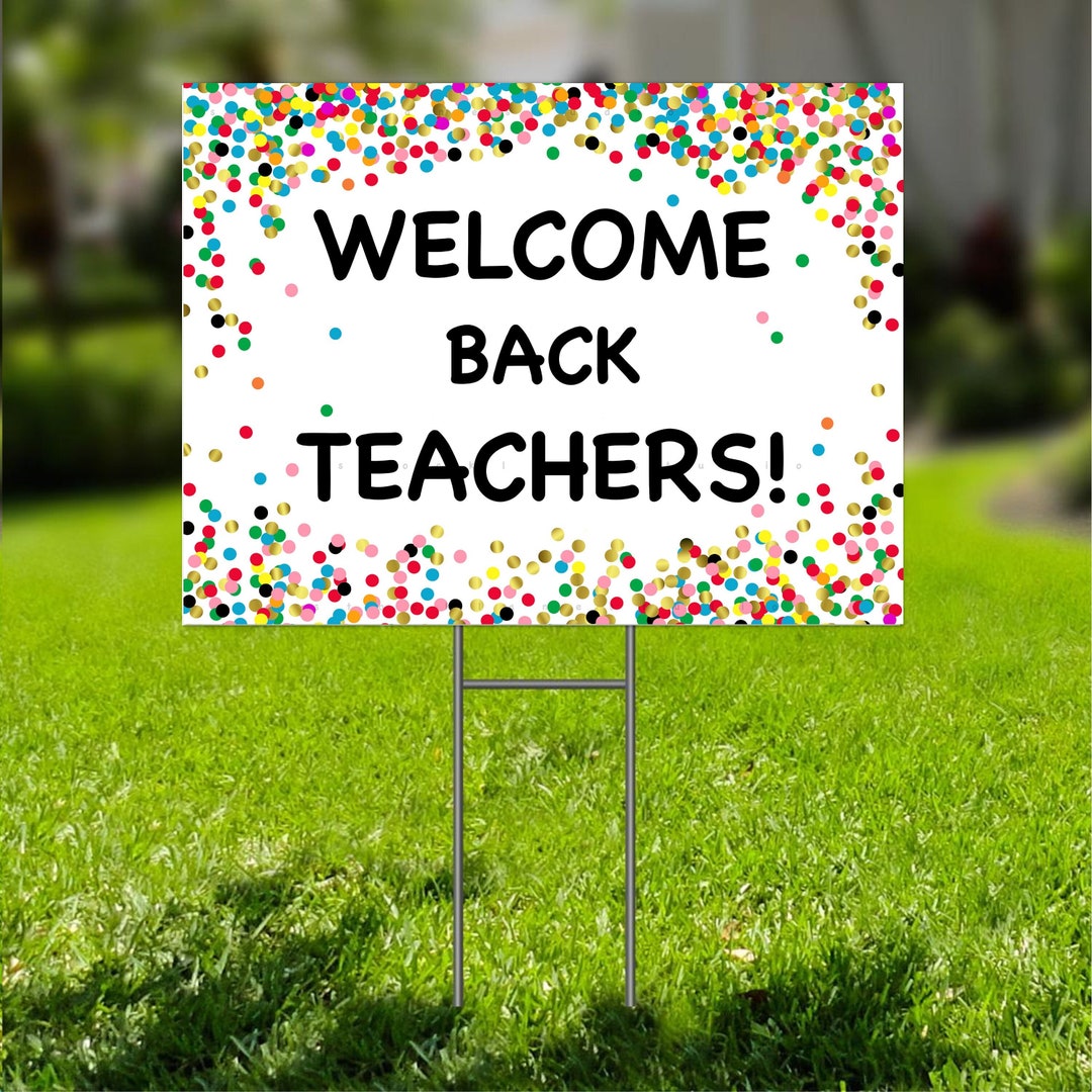 Welcome Back Teachers, Printable Back to School Sign With Fun Colorful ...