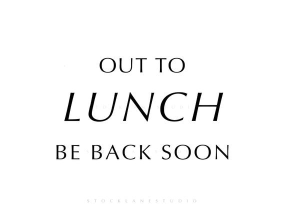 Out To Lunch Sign For Cubicle Lunch Hour Buy Best Quality Stickers,