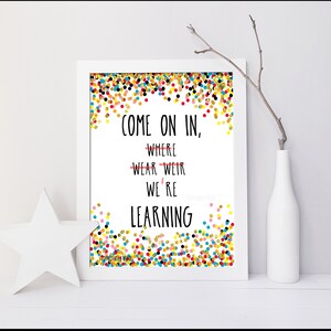 Printable Welcome Sign Come in We're Awesome Confetti Party Back to ...