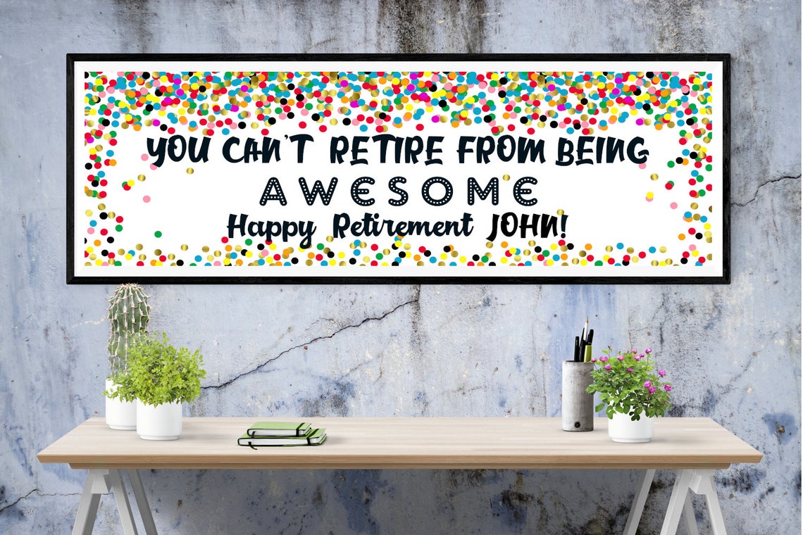 Custom Happy Retirement Banner You Can't Retire From - Etsy