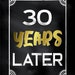 Printable 30 Years Later High School Reunion Sign, 30th Class Reunion ...