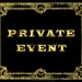 Private Event Sign, Printable Closed for Private Party Sign in Gold and ...