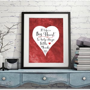 Teacher Appreciation Printable Valentine Gift, It Takes Big Heart to ...