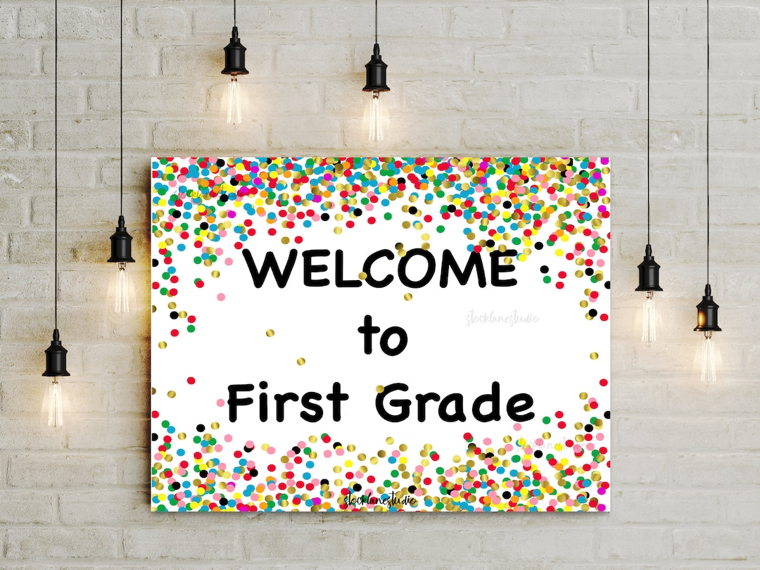 Back to School Printable Welcome to First Grade Sign for Teacher, Diy ...