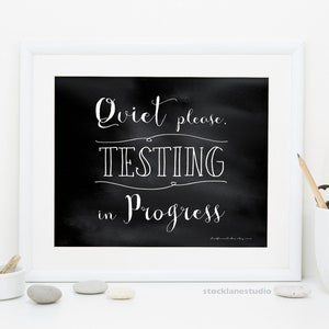 Motivational School Quote Printable Quiet Please We're Acing Test ...