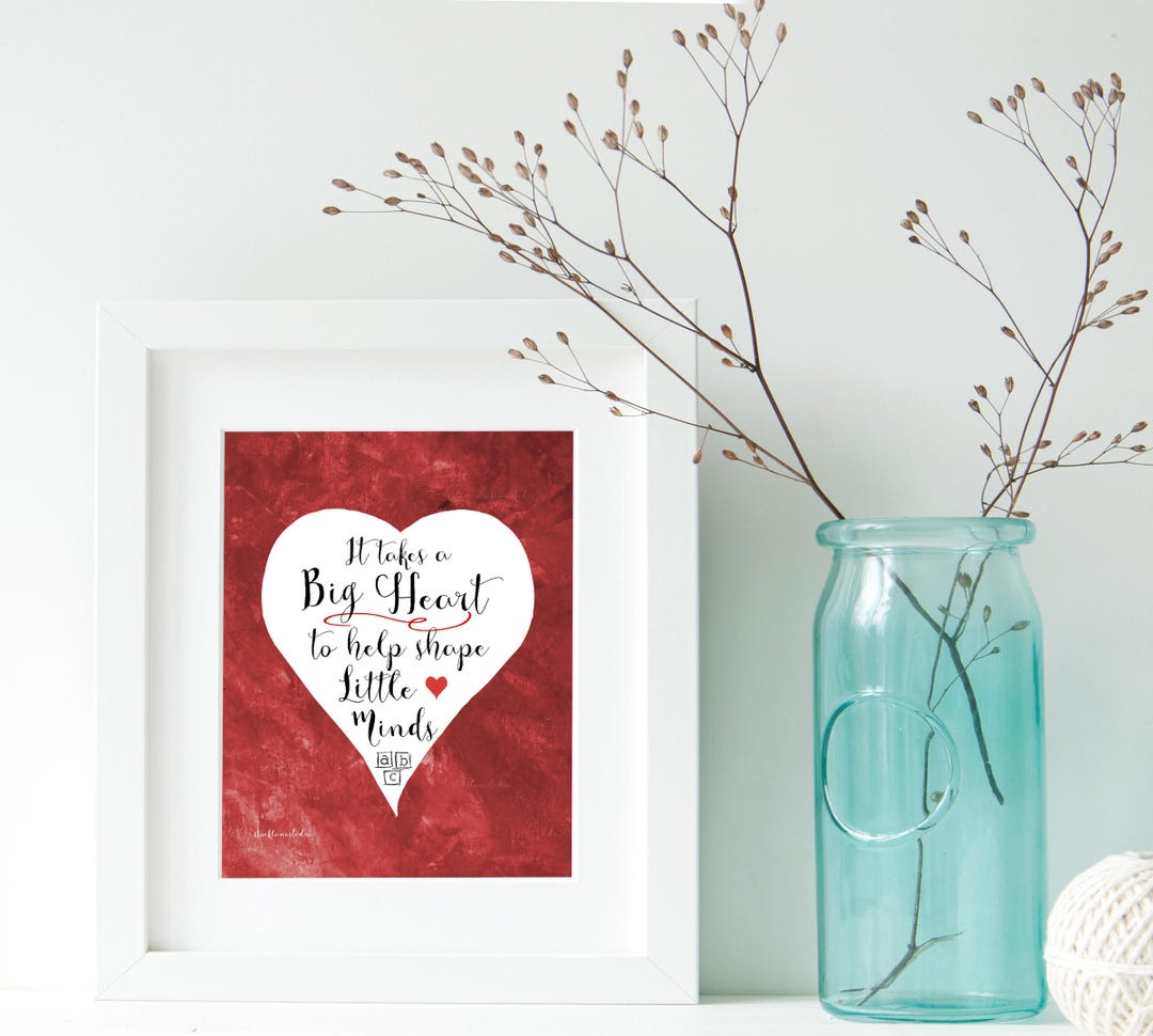 Teacher Appreciation Printable Valentine Gift, It Takes Big Heart to ...