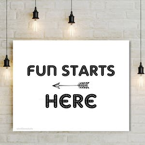 Printable Welcome Sign Fun Starts Here With Arrow Digital Party Decor ...