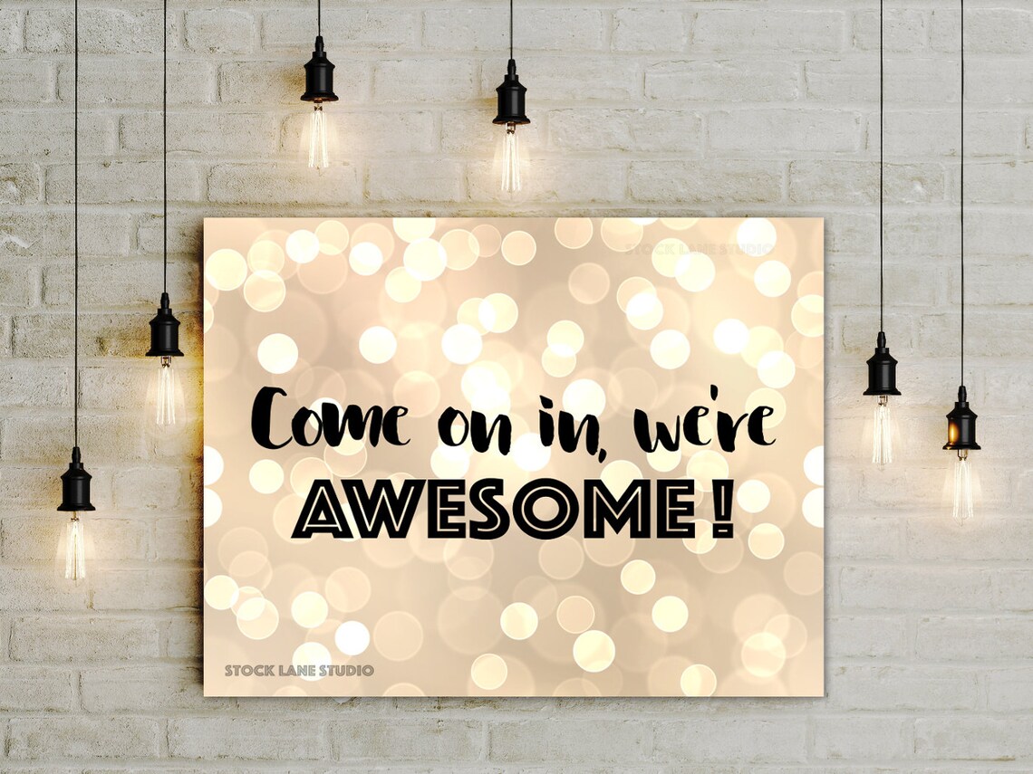Come on in We're Awesome Printable Welcome Door Sign - Etsy