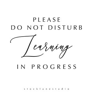 Printable Home Schooling Sign Do Not Disturb Learning in Progress Sign ...