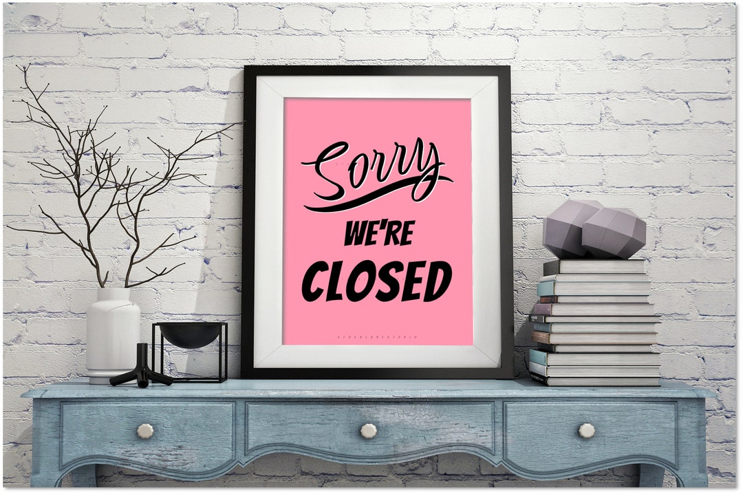 Printable Closed Sign, Sorry We're Closed, Instant Download Door Sign ...