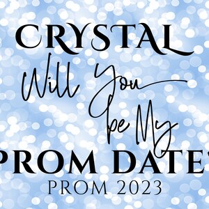 Custom Printable Promposal Sign Will You Be My Prom Date - Etsy