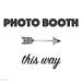 Printable Photo Booth Sign This Way Sign, Digital Black White Right ...