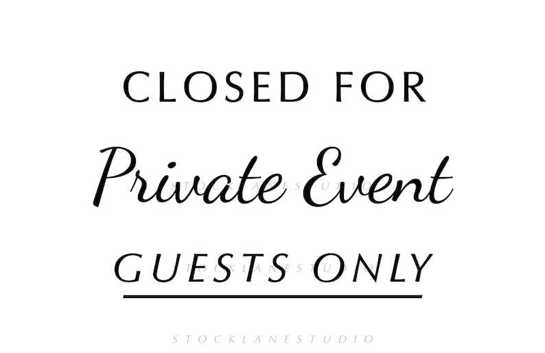 Printable Closed for Private Event Sign in Black and White Do - Etsy Printable Closed for Private Event Sign in Black and White Do - Etsy