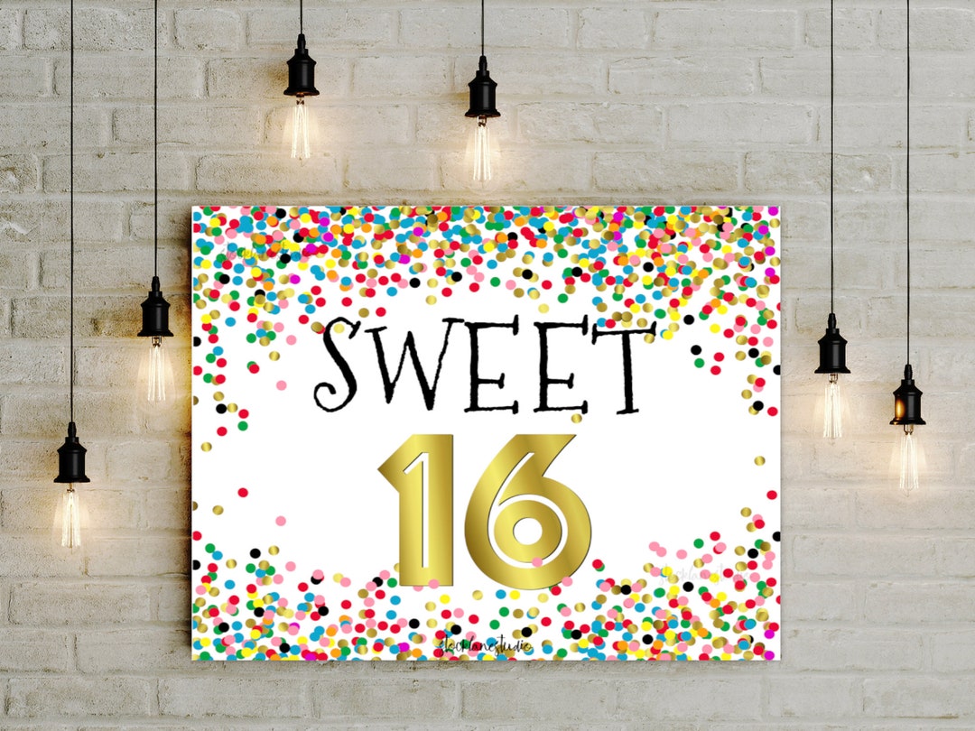 Printable Sweet Sixteen Poster, Confetti Birthday Decorations for 16 ...