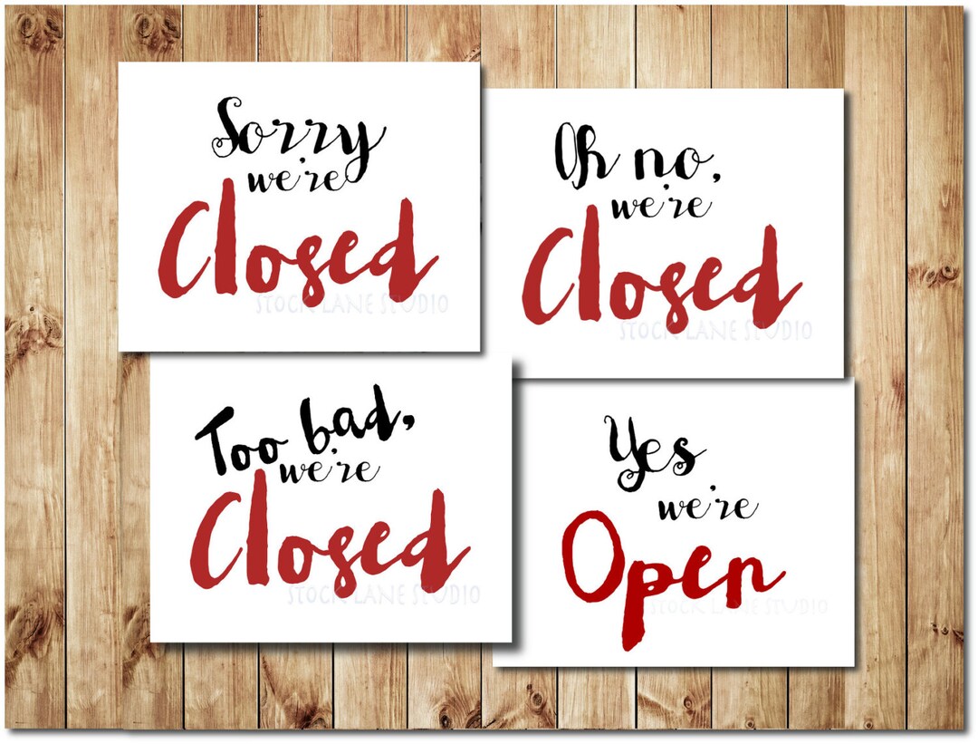 Open Closed Printable Signs, Yes We're Open Sorry We're Closed Black ...