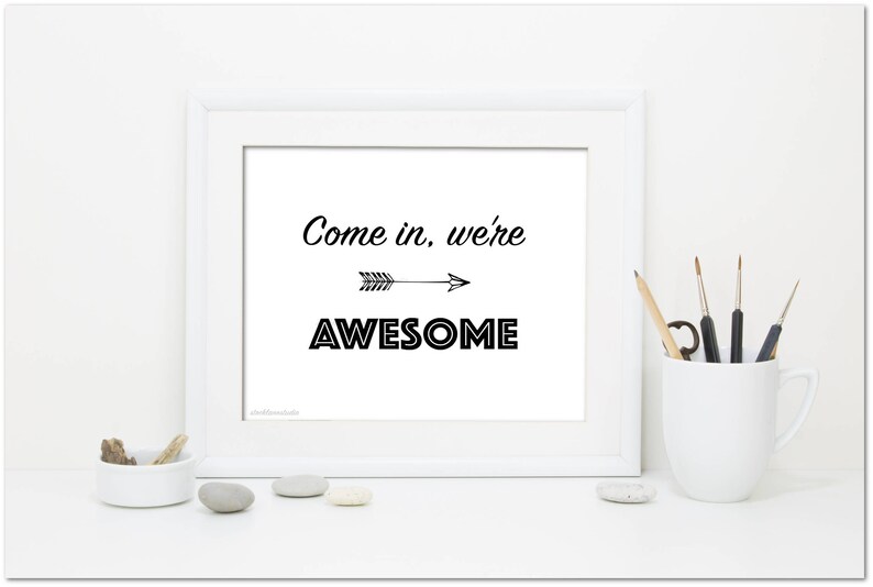 Come in We're Awesome Sign Printable Teacher Door Sign | Etsy