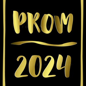 Printable High School Prom 2024 Poster in Black and Gold, DIY Digital ...
