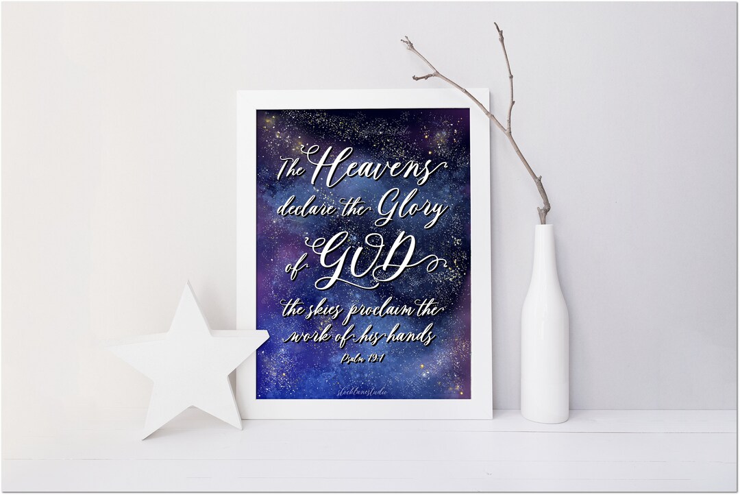 Psalm 19:1 Printable Christian Wall Art, Heavens Declare Glory of God ...
