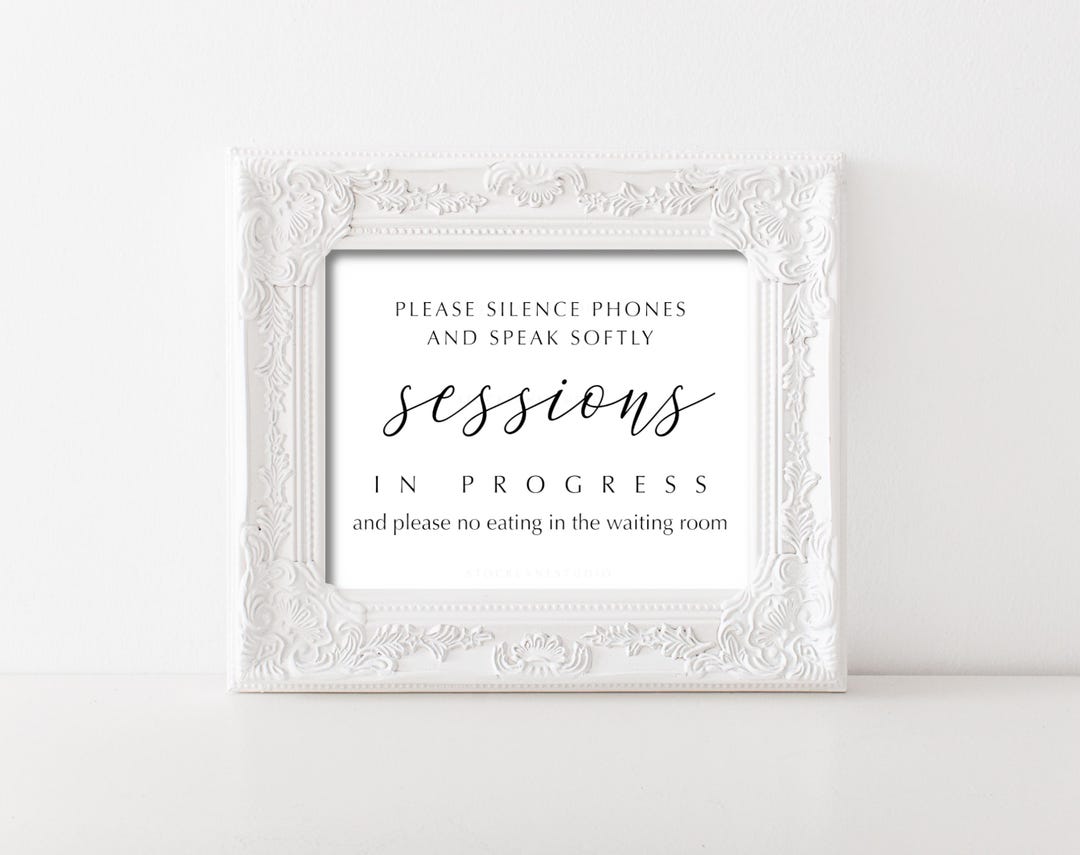 Printable No Eating Sign, Please Silence Phones Speak Softly Sessions ...