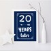 Printable Party Decorations Blue 20 Years Later Class Reunion Sign With ...