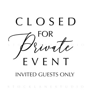 Printable Reserved for Private Event Sign, Black and White Portrait ...