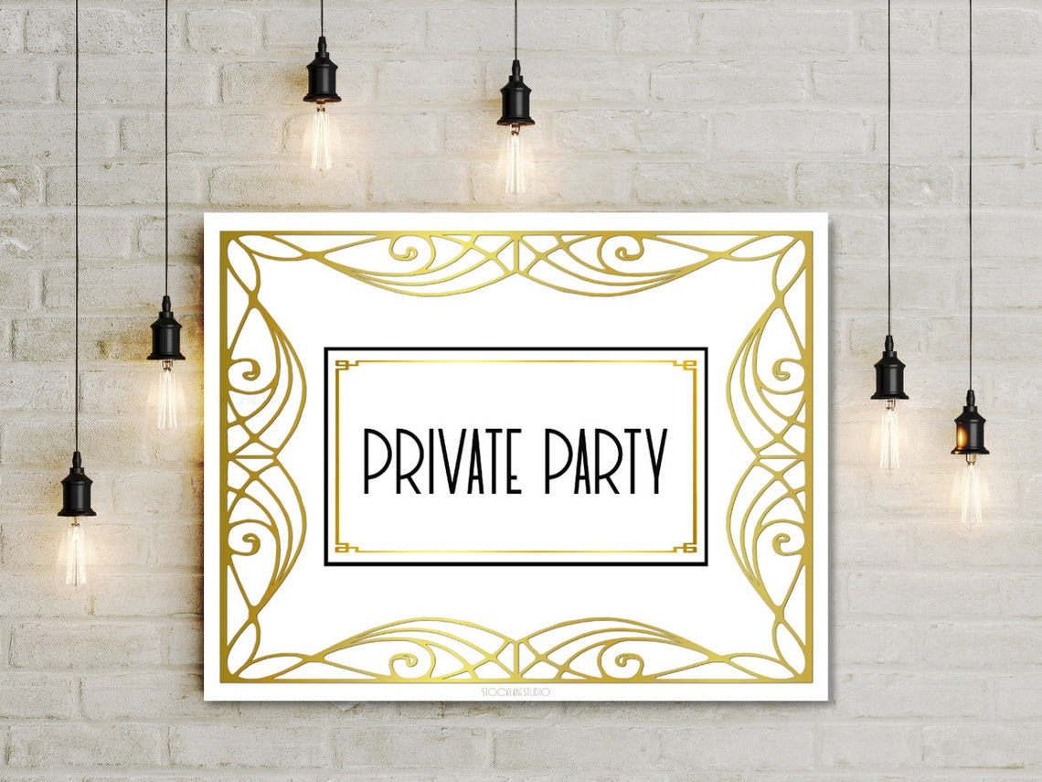 Printable Private Party Sign, Digital Gold White Art Deco Style ...
