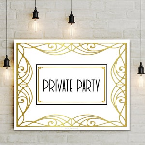 Printable Private Party Sign, Digital Gold White Art Deco Style ...