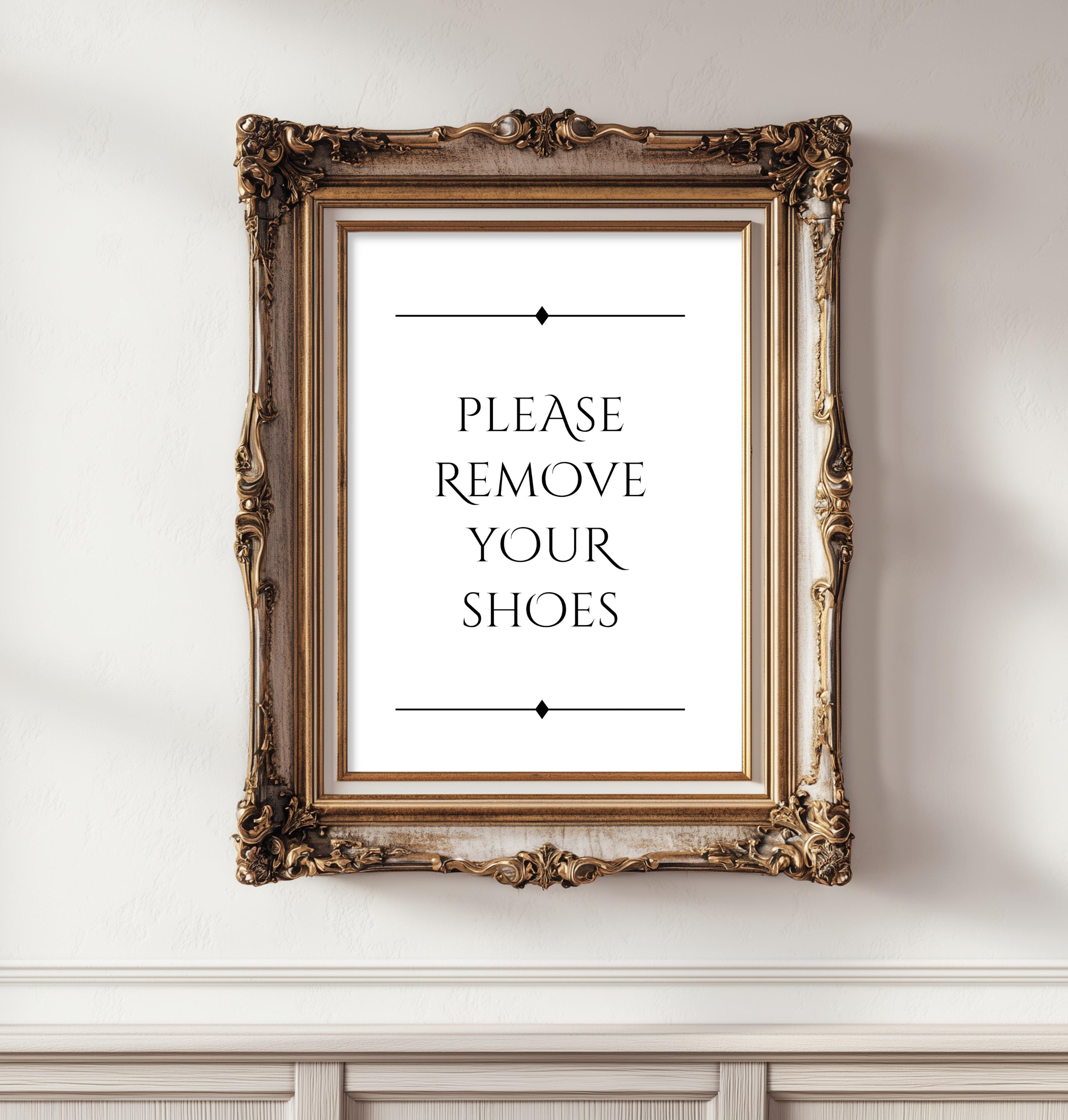 Printable Realtor Open House Sign | Welcome Please Remove Your Shoes or ...