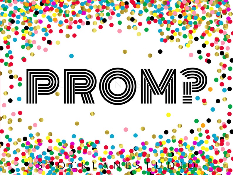 Printable Promposal Sign, Colorful Confetti L Invite to Prom 2026 ...