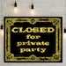 Private Event Sign, Printable Closed for Private Party Sign in Gold and ...