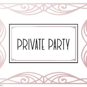 Printable Private Party Event Sign, Rose Gold Art Party Decor for Her ...