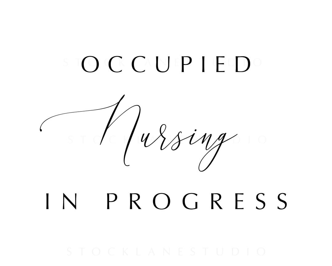 Breastfeeding Sign, Occupied Nursing in Progress Printable Women's ...