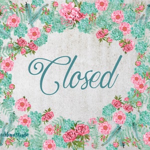 Floral Closed Sign: Printable Business Door Decor (digital Download) - Etsy