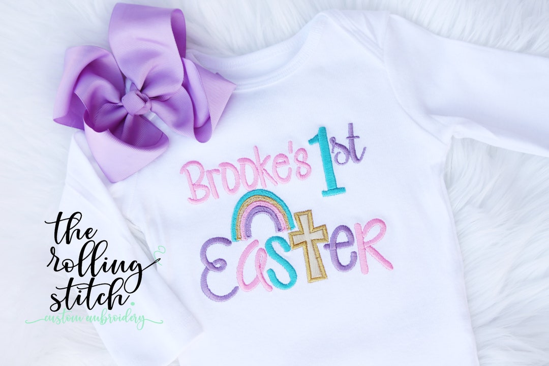 Personalized 1st Easter - Girls Embroidered Rainbow First Easter Shirt ...