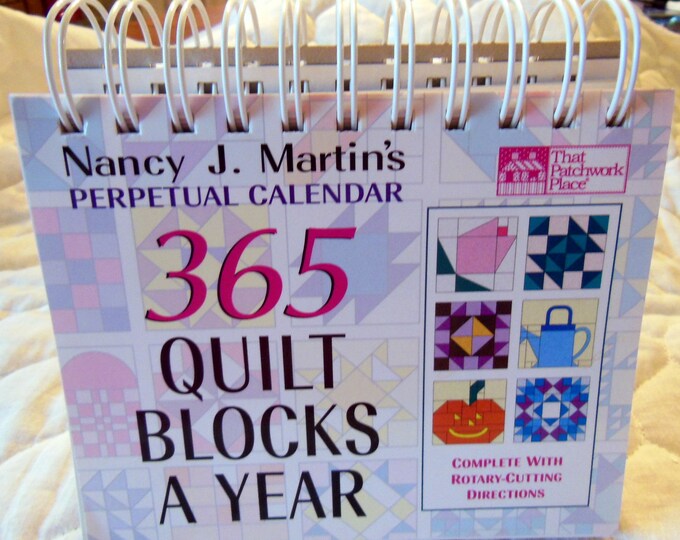 365 Quilt Blocks a Year - Perpetual Calendar by Nancy J. Martin (1999 ...