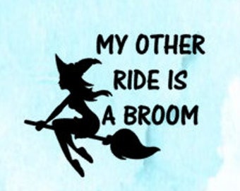 Vinyl Decal My Other Ride is A Broom Truck Country Bumper - Etsy