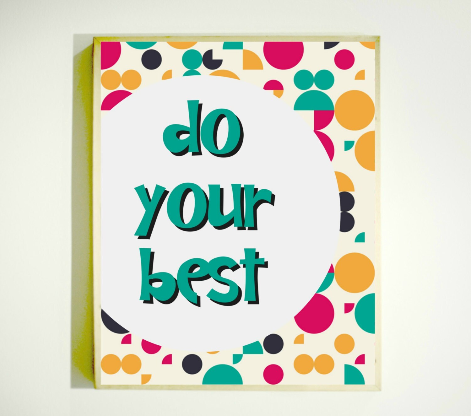 Do Your Best For Kindergarten Posters