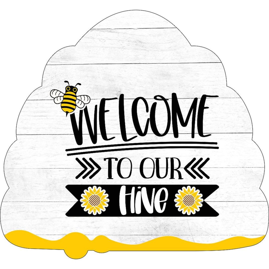 Welcome to Our Hive MDF Print Style 1 - Etsy