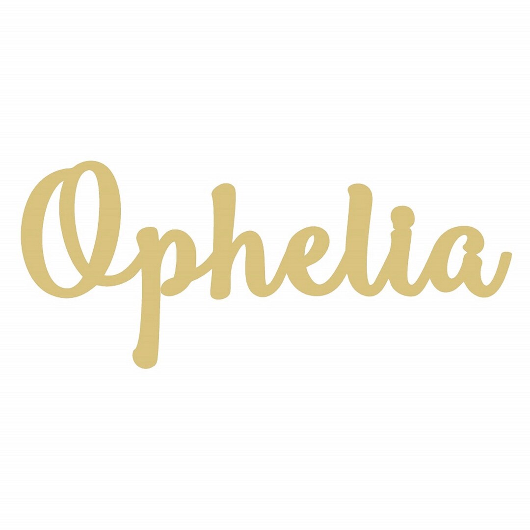 Word Ophelia Cutout Unfinished Wood Personalized Name MDF Shape Canvas ...
