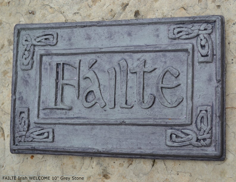 FAILTE Irish WELCOME Ireland Gaelic Celtic Stone Sign Plaque Www.neo-m ...