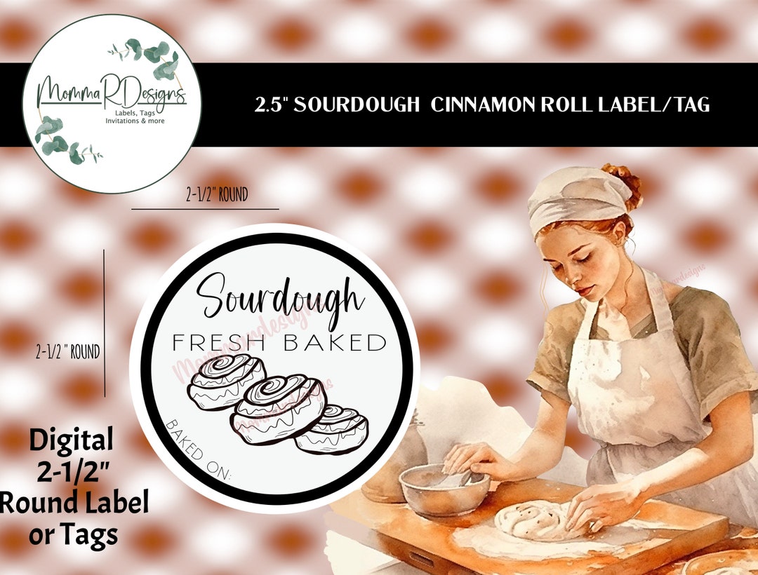 SOURDOUGH CINNAMON BUN Labels 2.5 Inch, Homemade Sourdough Bread ...