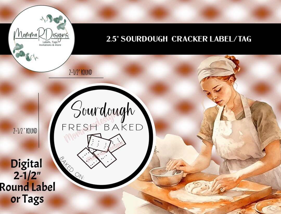 SOURDOUGH CRACKERS Labels 2.5 Inch, Homemade Sourdough Bread CRACKER ...