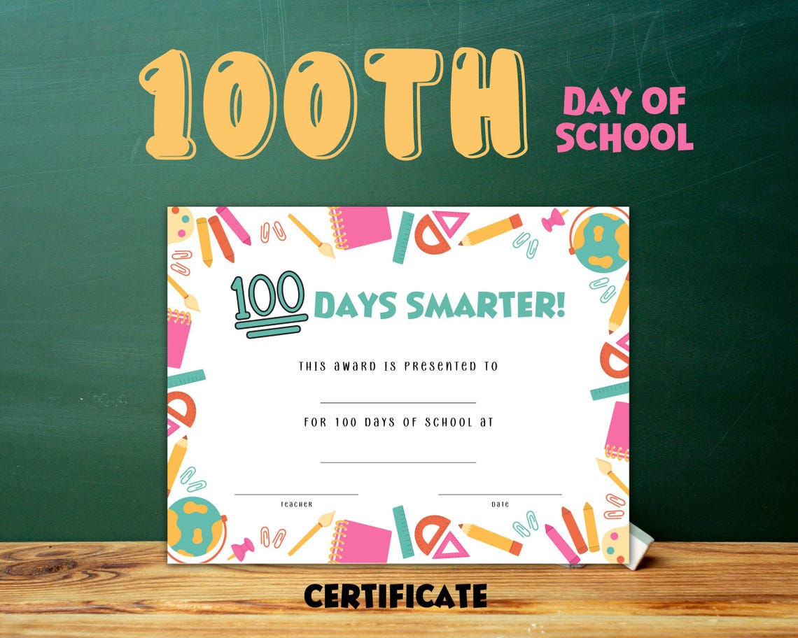 100 Days Smarter Certificate Printable, 100th Day of School, 100th Day ...