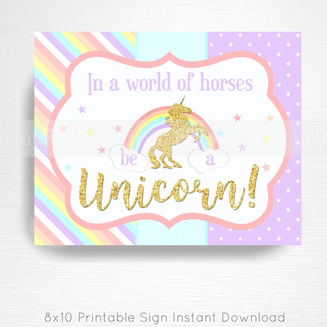 In a World of Horses Be a Unicorn Rainbow Birthday Party Printable Sign ...