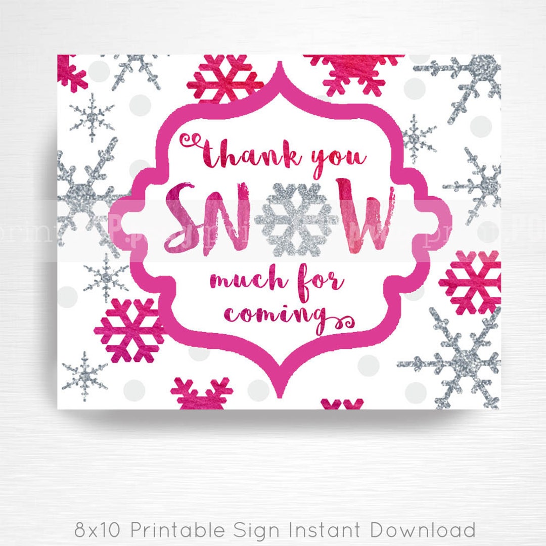 Thank You SNOW Much Favor Sign Pink Silver Winter Onederland Birthday ...