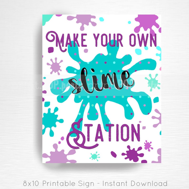 Slime Birthday Party Printable Slime Station Sign YOU Print | Etsy