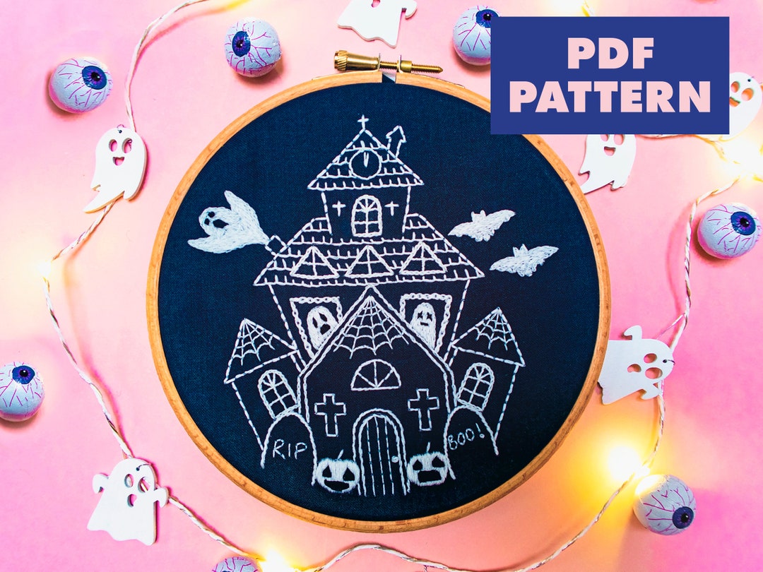 Halloween Haunted House Embroidery Pattern, Spooky Crafts, Ghosts ...