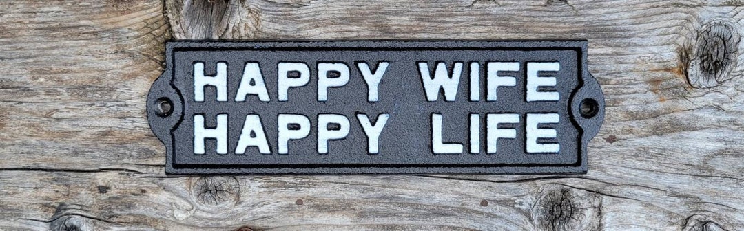 Happy Wife Happy Life, Wife Gift, Best Wife, Spouse, Wall Decor, Funny ...